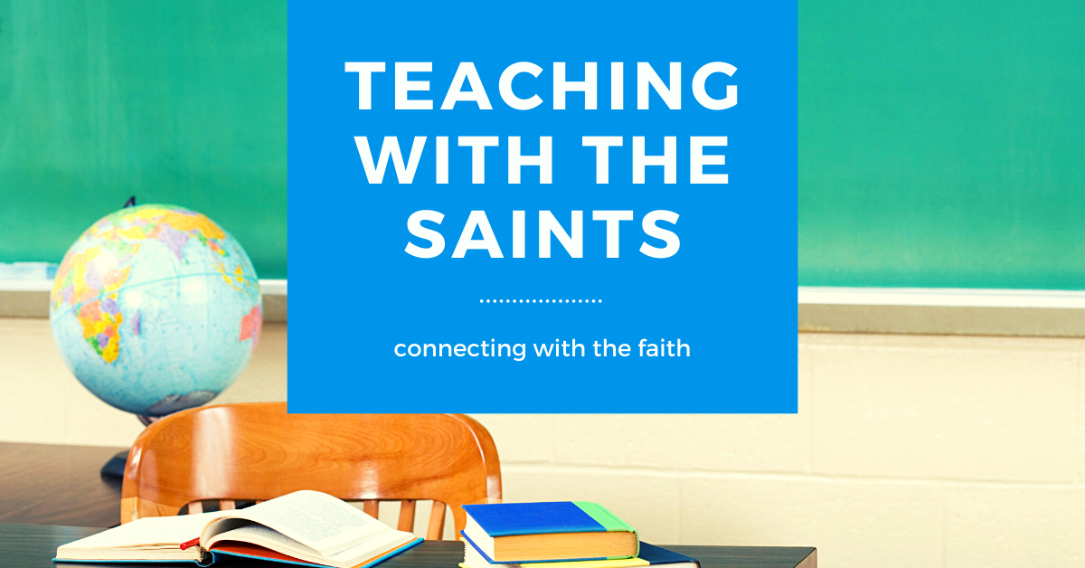Teaching Students with Catholic Saints - Adventures of a 4th Grade ...