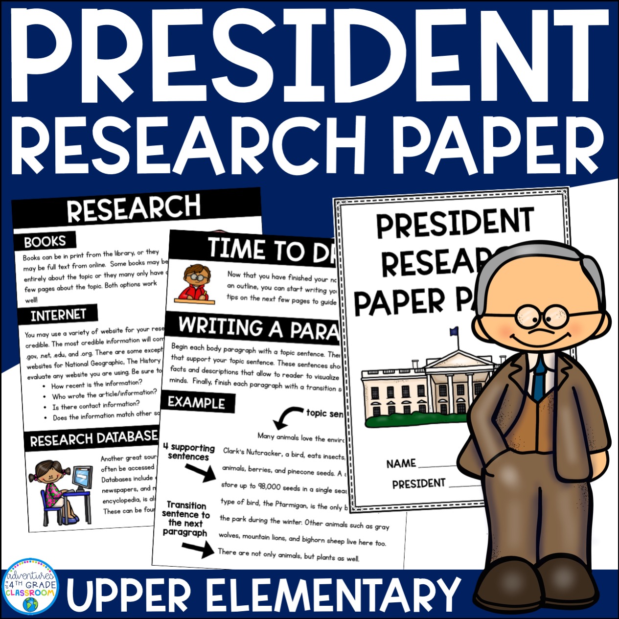 President Research Paper - Adventures of a 4th Grade Classroom