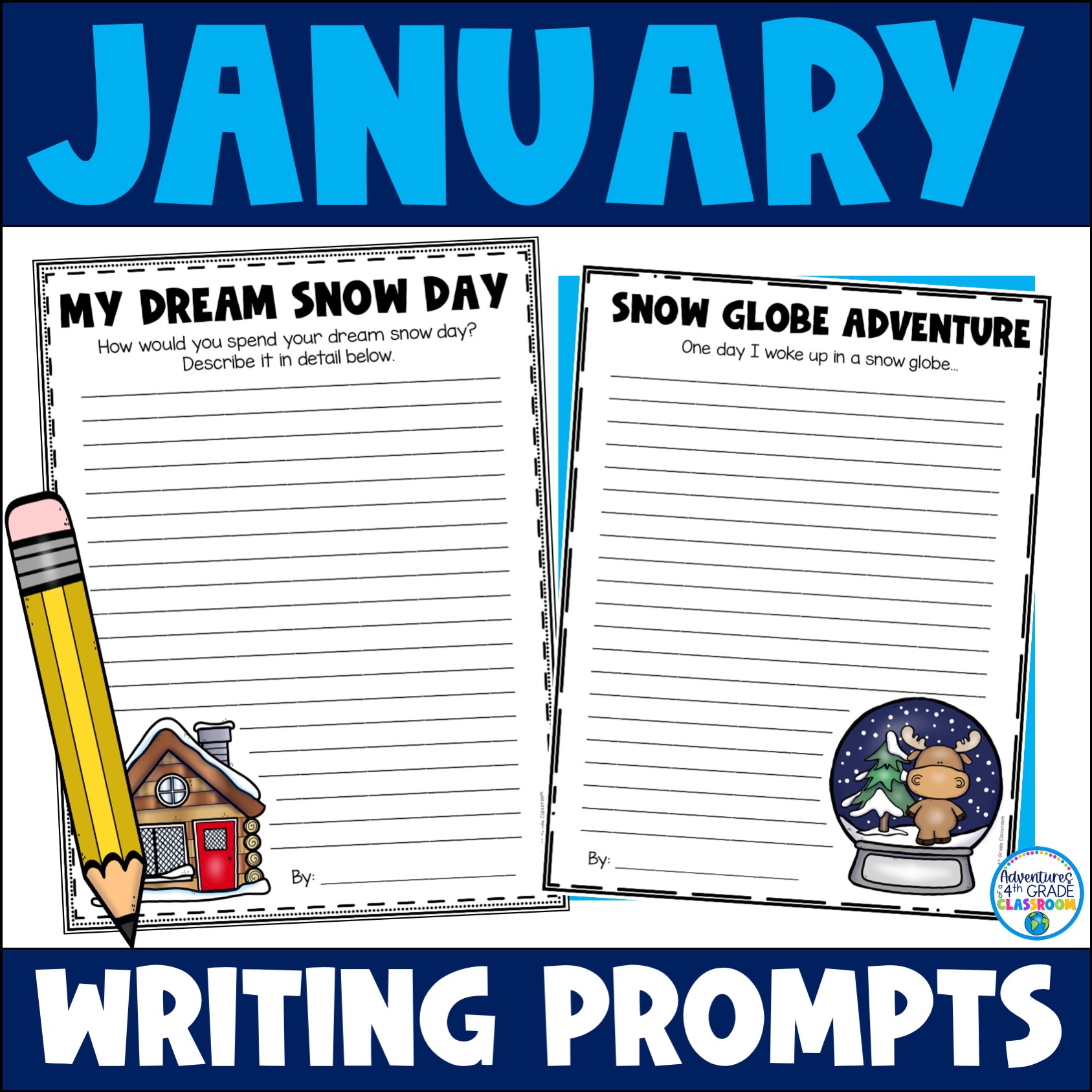 January Writing Prompts - Adventures of a 4th Grade Classroom
