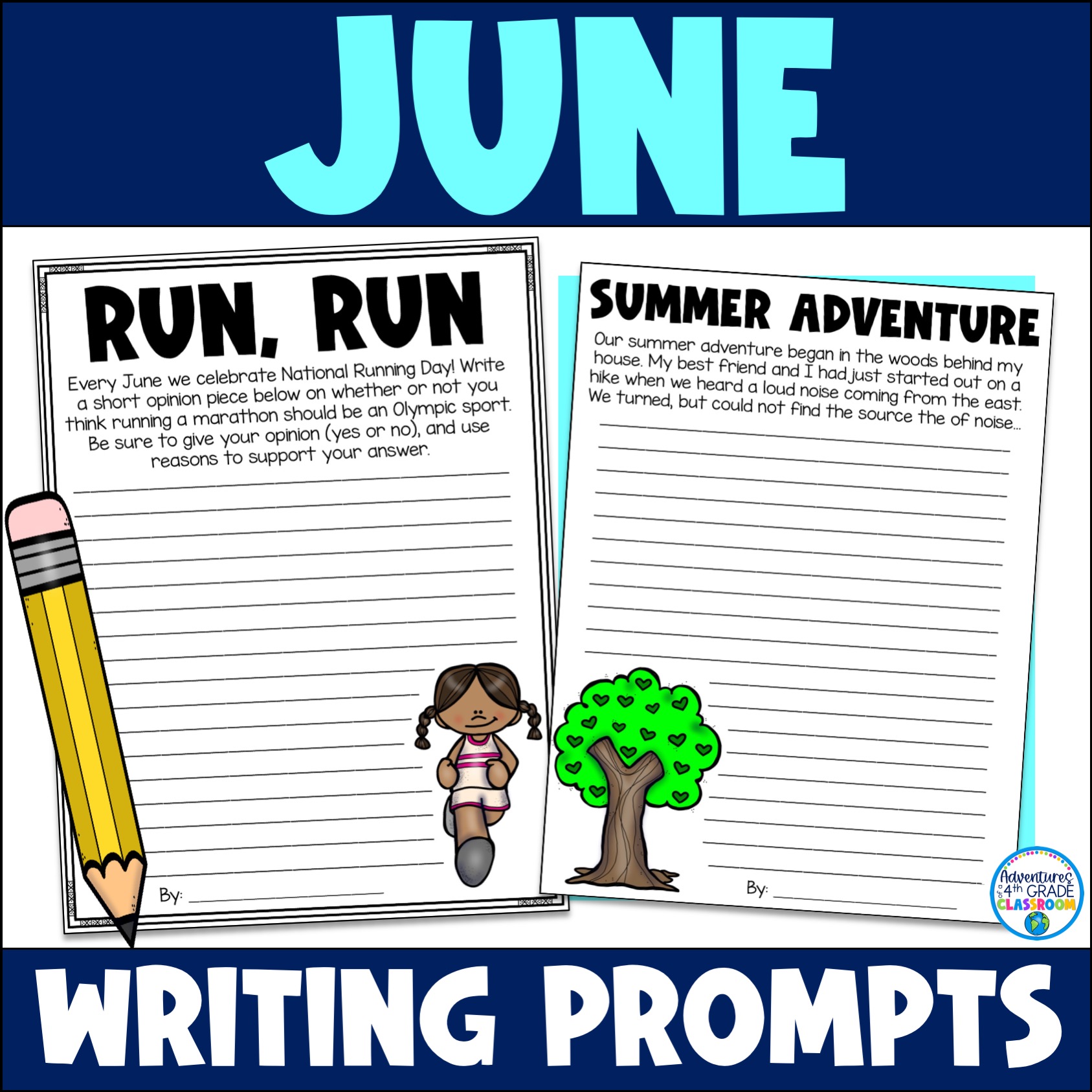 June Writing Prompts - Adventures of a 4th Grade Classroom