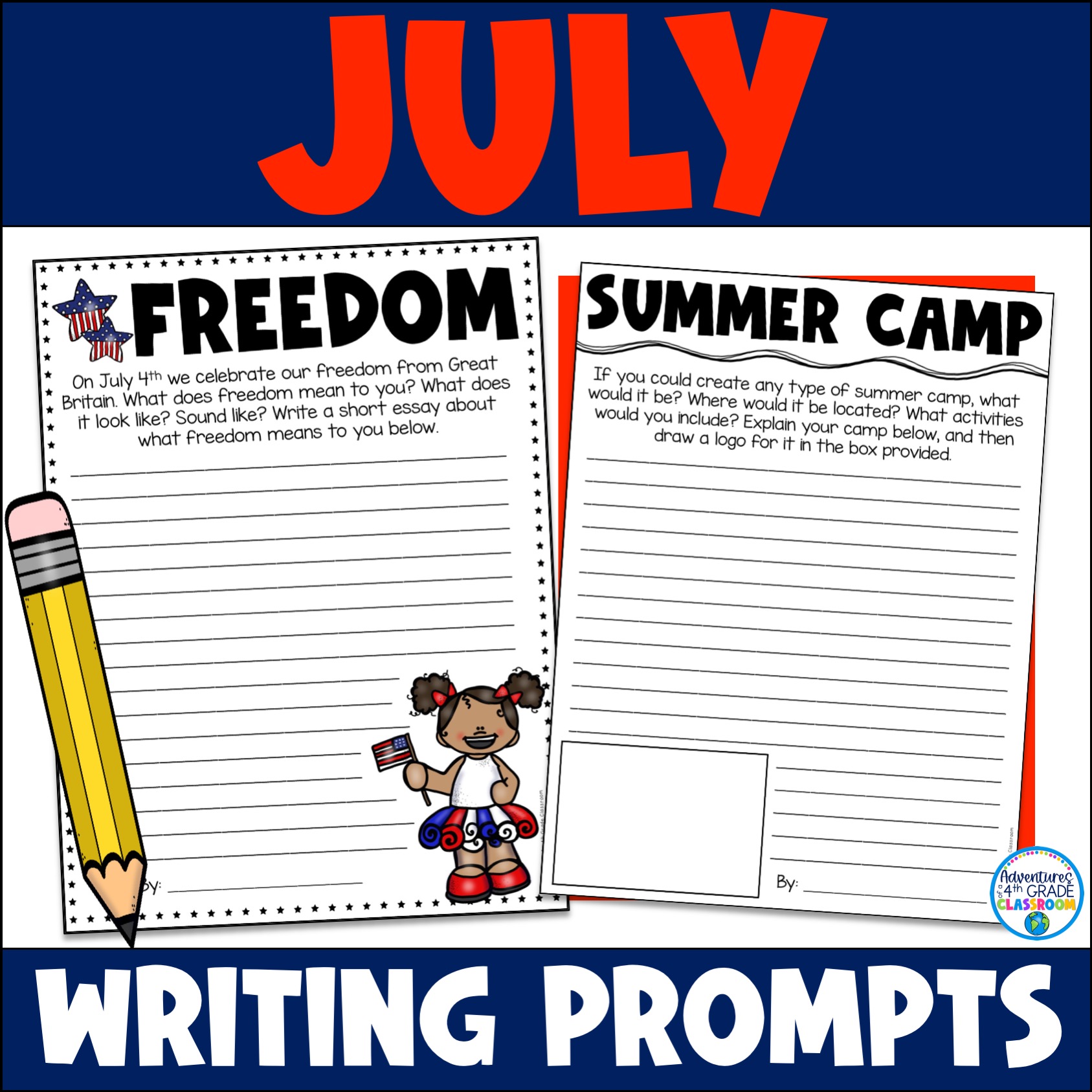 July Writing Prompts - Adventures of a 4th Grade Classroom