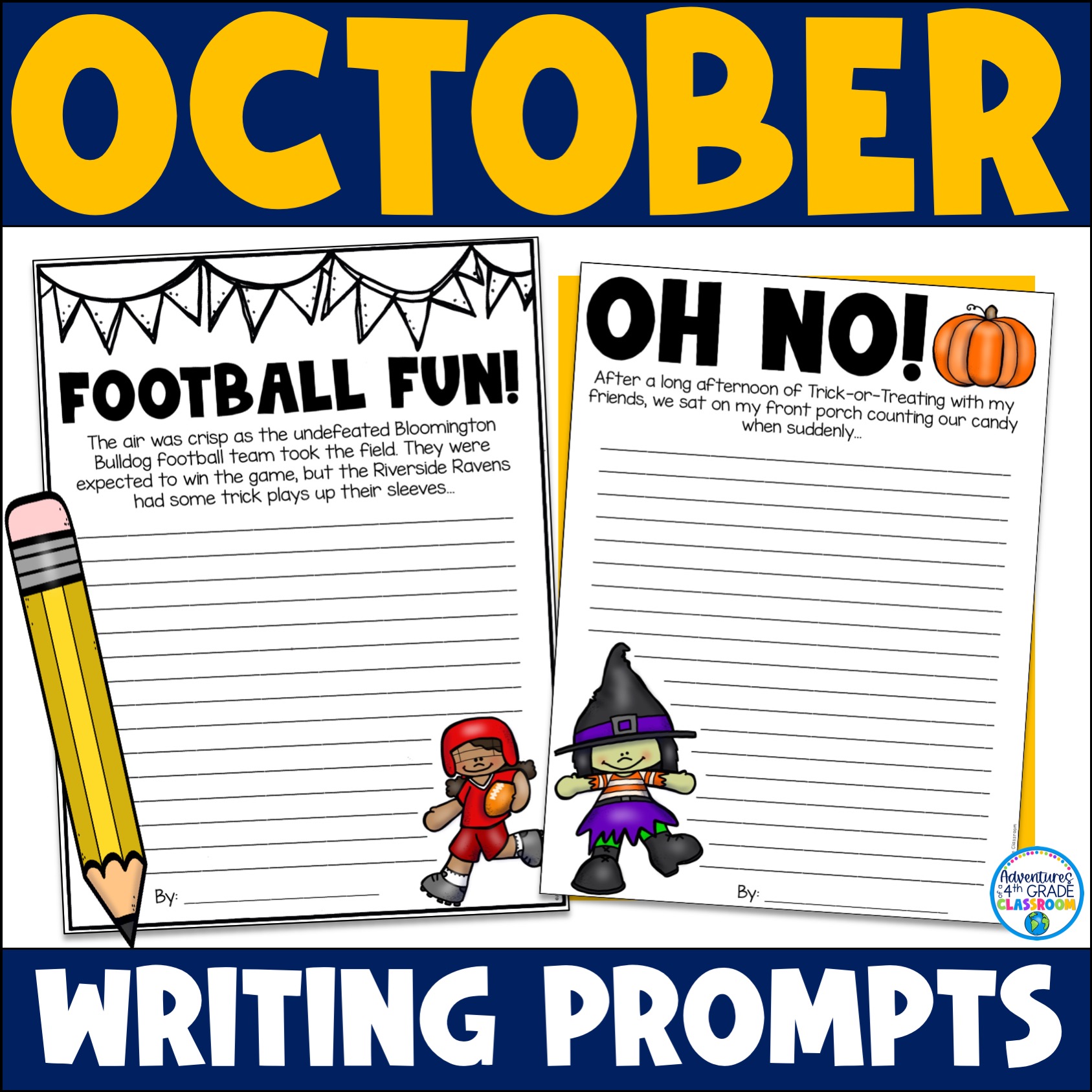 October Writing Prompts - Adventures of a 4th Grade Classroom
